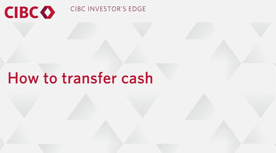 Getting Started | CIBC Investor's Edge